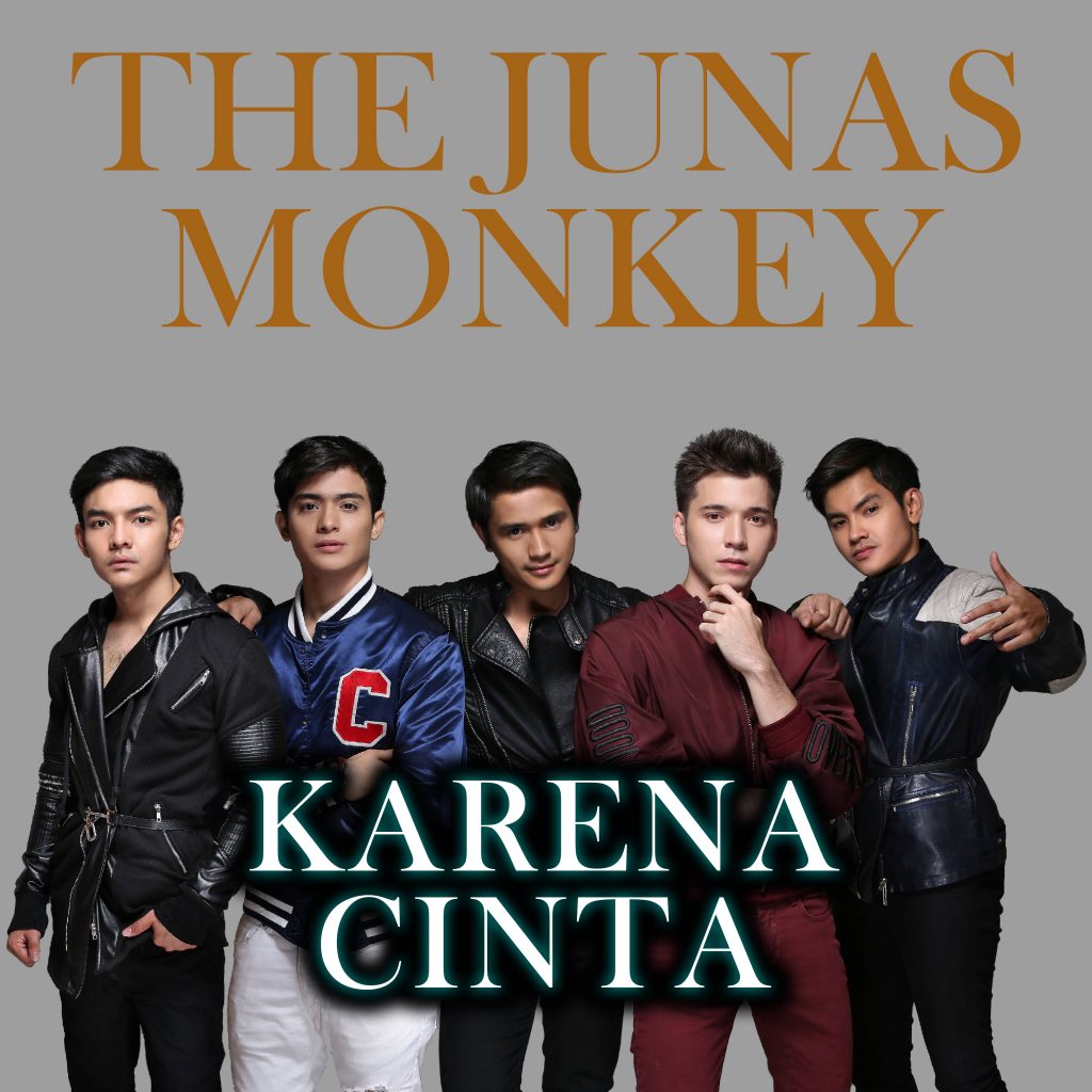 Karena Cinta The Junas Monkey Kembali